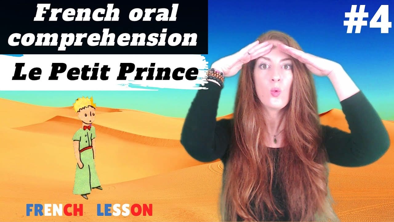 French oral comprehension : "le Petit Prince" EPISODE 4 / French lecon ...